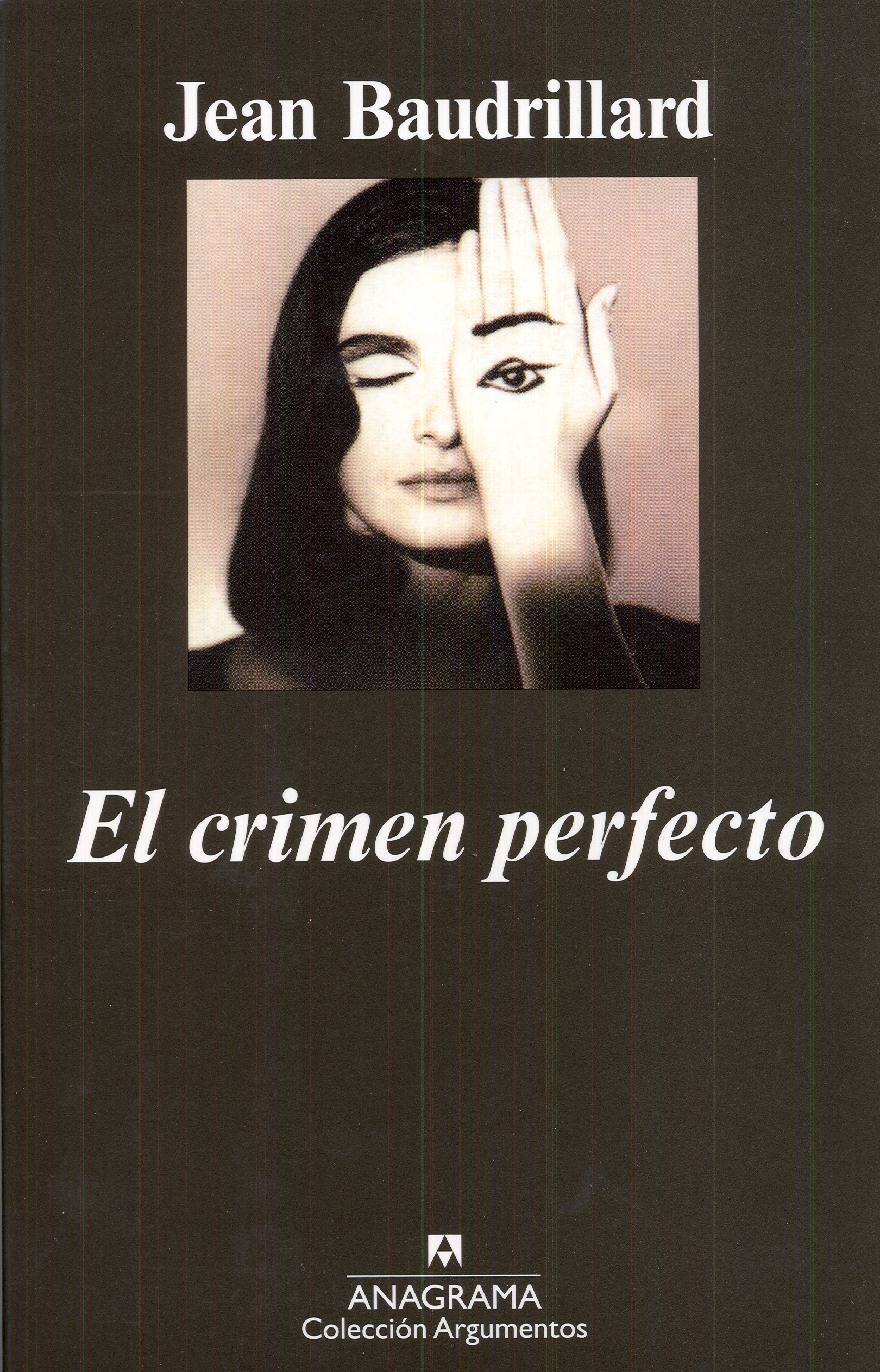 El Crimen Perfecto Baudrillard Jean 978 84 339 0531 4 Editorial