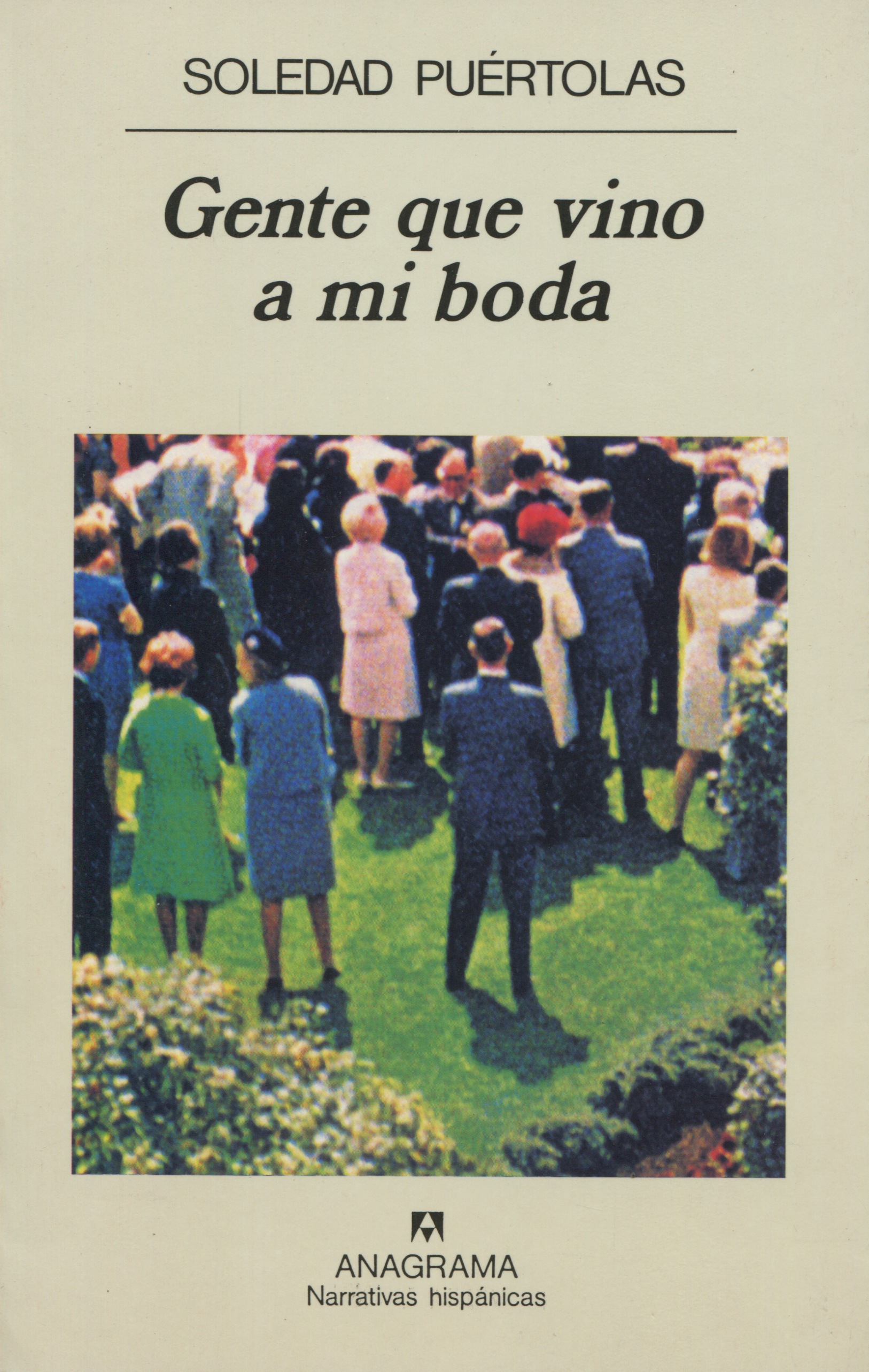 Gente que vino a mi boda - Puértolas, Soledad - 978-84-339-1077-6 ... Gente que vino a mi boda - Puértolas, Soledad - 978-84-339-1077-6 ...