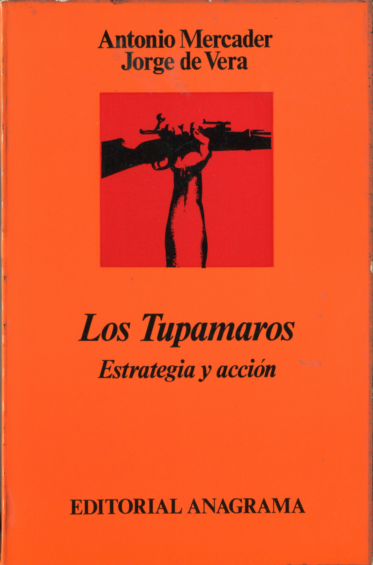 Los Tupamaros Mercader Antonio Vera Jorge De 9788433901095
